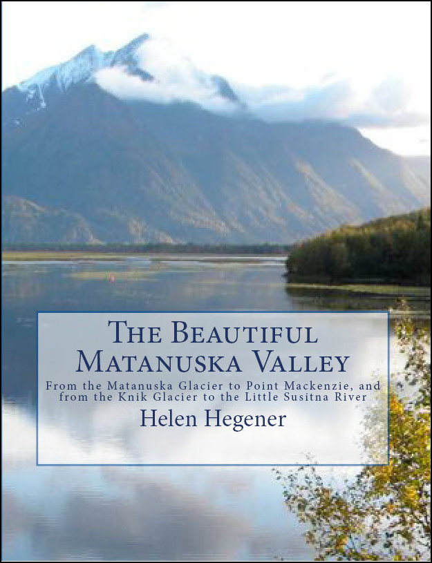 The Beautiful Matanuska Valley | Northern Light Media